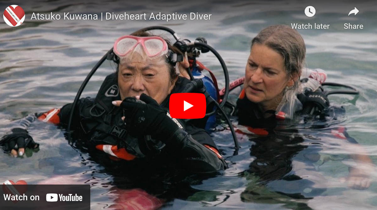 Meet Adaptive Diver Atsuko Kuwana - How Scuba Changed How She Sees Life ...