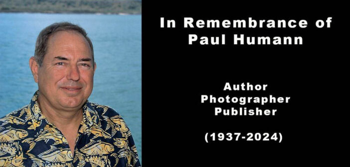Diving Legend Paul Humann's Legacy Honored: Celebrating a Life Beneath ...