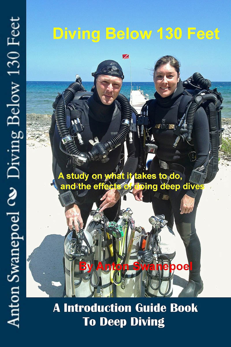 Diving Below 130 Feet: An Introduction Guide Book To Deep Diving - The ...