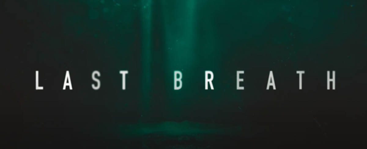 Watch the Thrilling Trailer for LAST BREATH – The True Story of a Diver ...