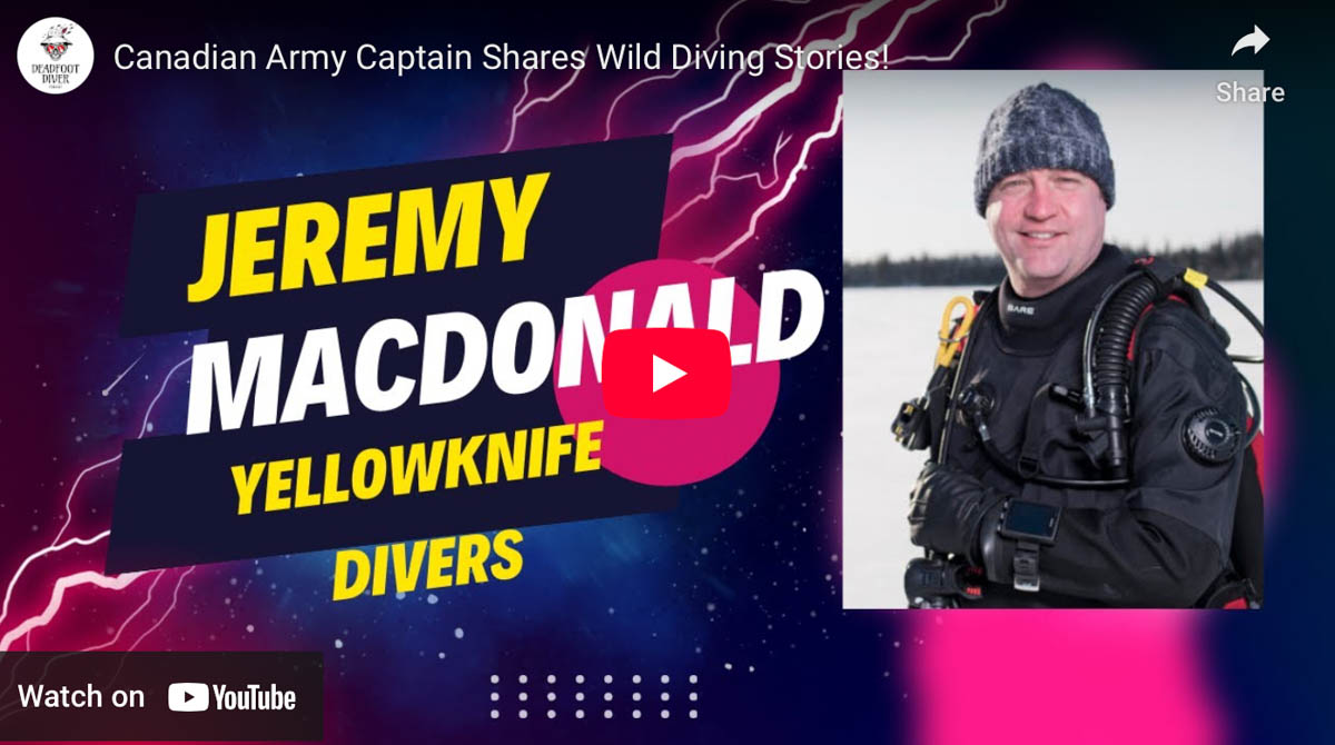 Canadian Army Captain Shares Wild Diving Stories - The Scuba News Canada